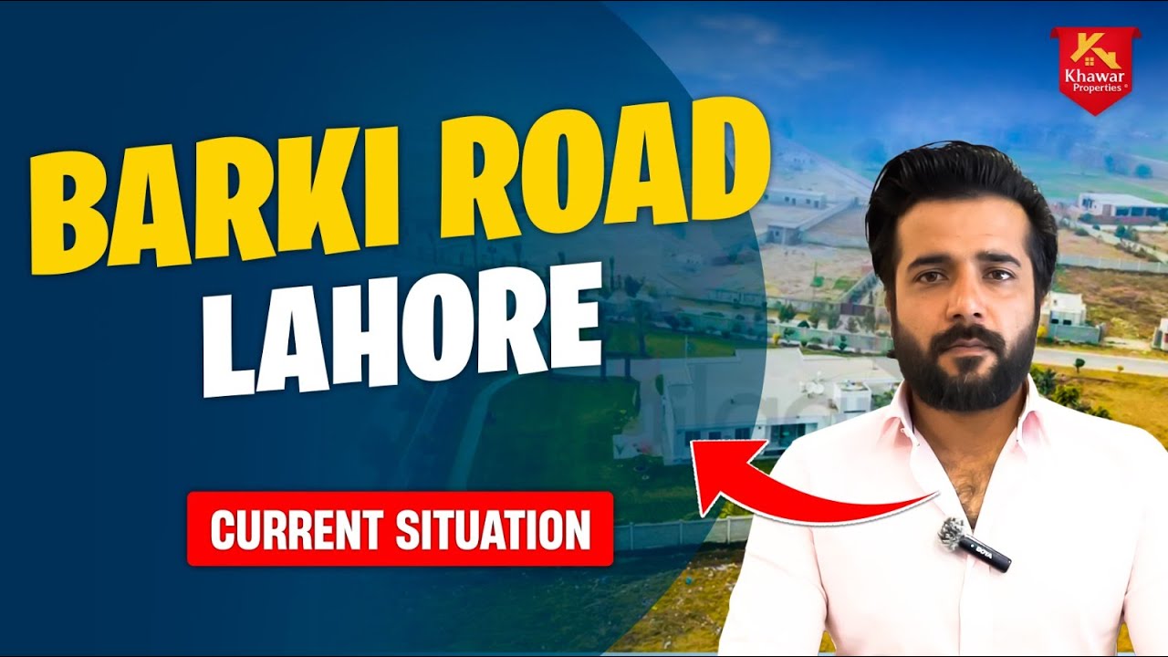 Barki Road Lahore Current Situation | Best Farmhouse Area in Lahore ...