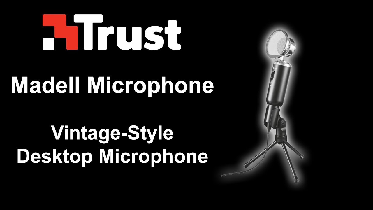 Trust Madell - Vintage Style Desktop Microphone - Unboxing & review ...