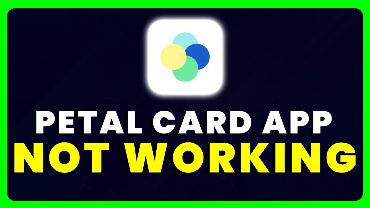Petal Card App Not Working: How to Fix Petal Card App Not Working - YouTube