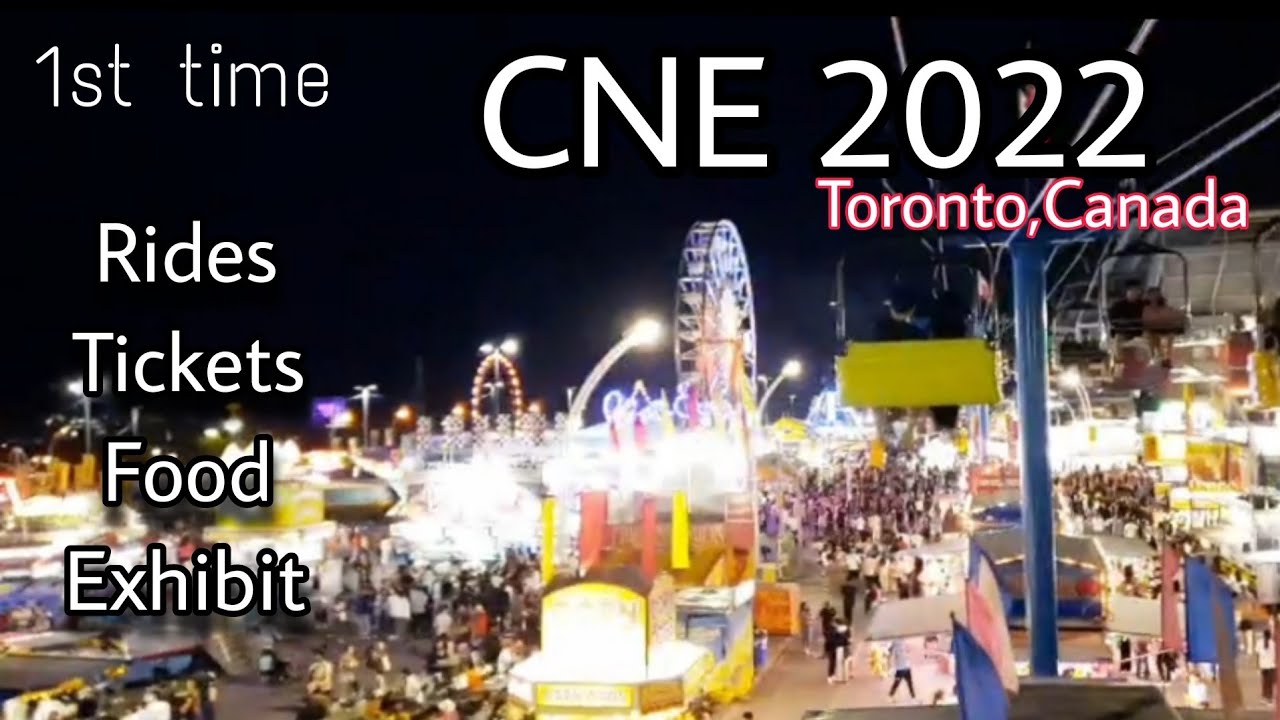 CNE 2022 RIDES TICKETS FOOD EXHIBIT/INTERNATIONAL STUDENT ADVENTURE ...