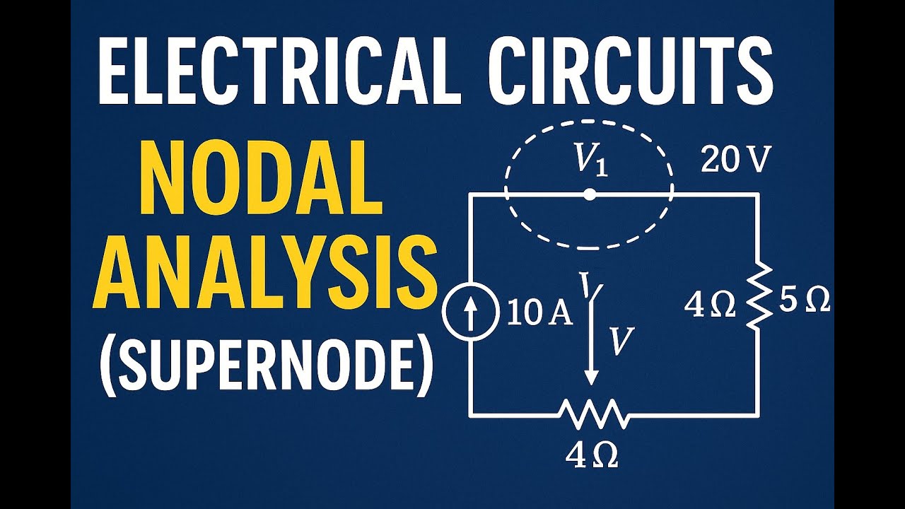 Nodal Analysis (Super Node) Part - 1 | Electrical Circuits | EduVerse - YouTube