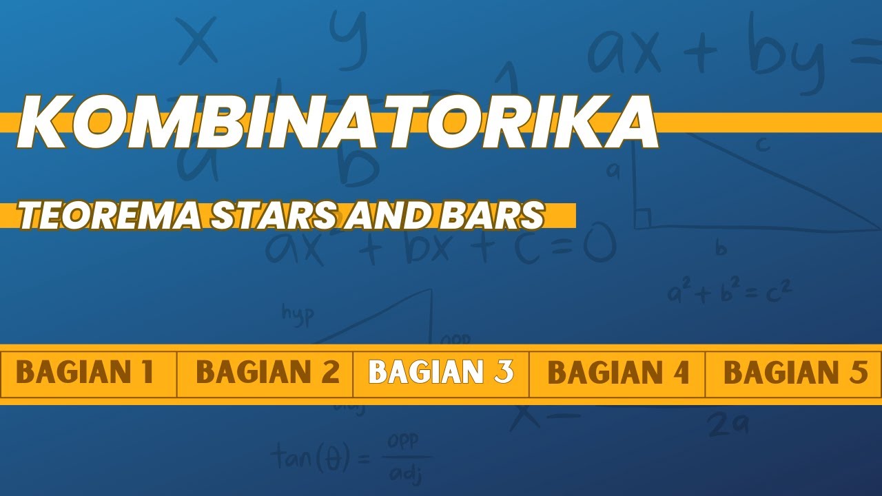 Teorema Stars and Bars 3 - Kombinatorika - Belajar Olimpiade Matematika ...