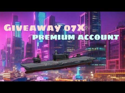 Giveaway 5 premium account and 5 CN 07X -Modern warships - YouTube