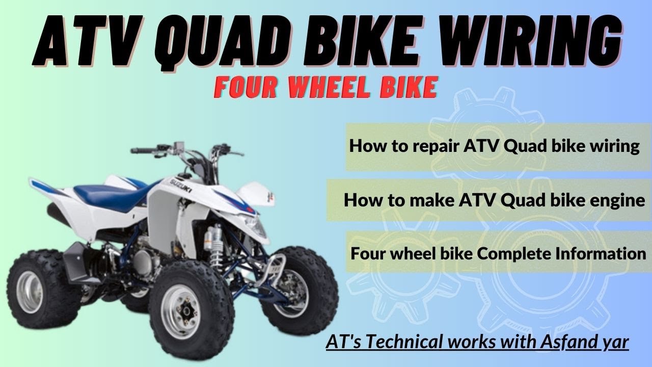 making atv quad bike at home | four wheeler wiring system | making four ...