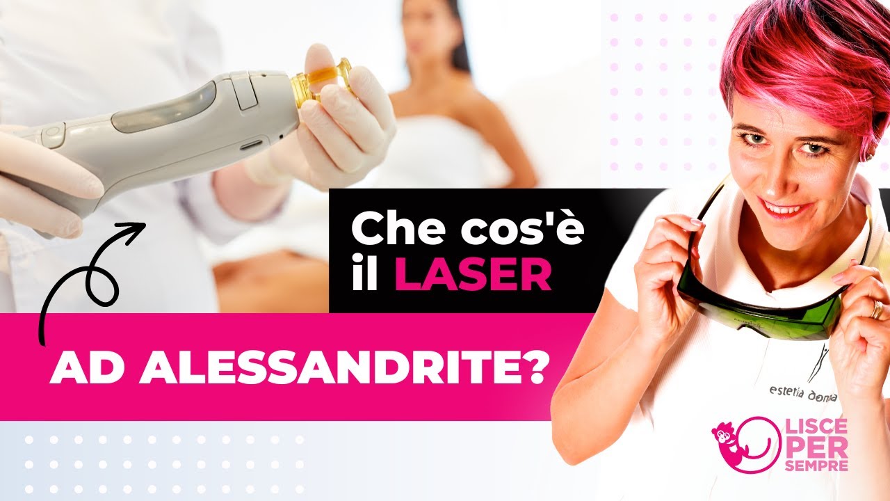Laser ad Alessandrite: finalmente la spiegazione definitiva su ciò che ...