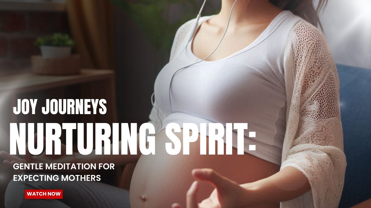 Nurturing Spirit- 8 Minutes- Gentle Meditation for Expecting Mothers ...