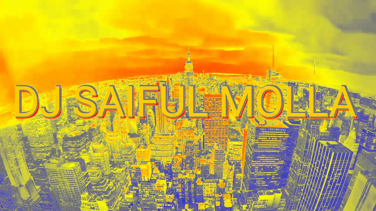 New dj saiful molla faet lyrics song - YouTube