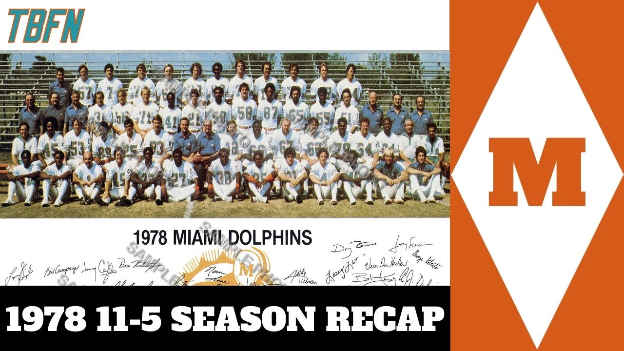 1978 (11-5) Miami Dolphins Season Recap Highlights!! - YouTube
