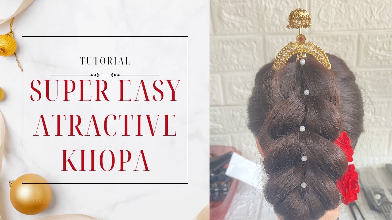 super easy atractive khopa || easy maharashtrian khopa hairstyle ...