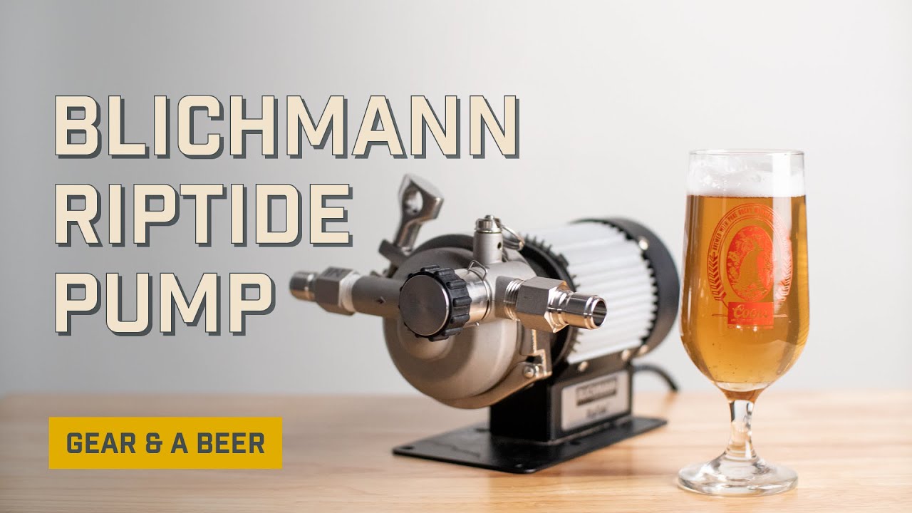 Blichmann RipTide Pump | Berliner Weisse | Gear & a Beer - YouTube