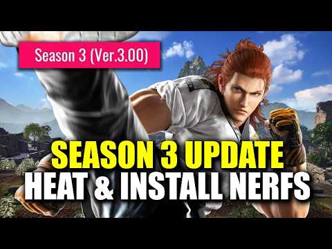 Tekken 8 Season 3 Update Explained - Heat Smash & Installs Nerfs