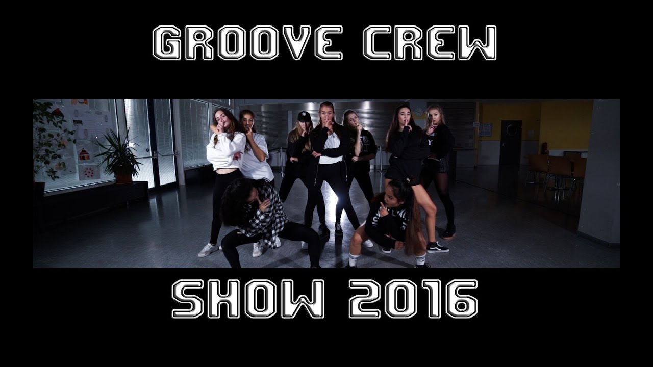Groove Crew - Show 2016 - YouTube