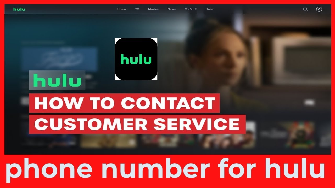 How to Contact Hulu Customer Service – 24 7 Phone Support & Help Guide ...