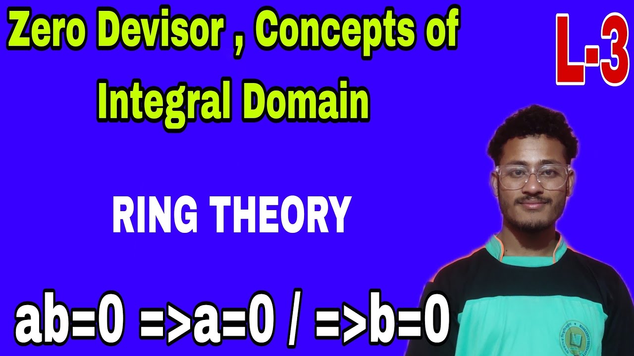 what is Zero Devisor | Integral domain concepts | Bsc maths | Ring ...