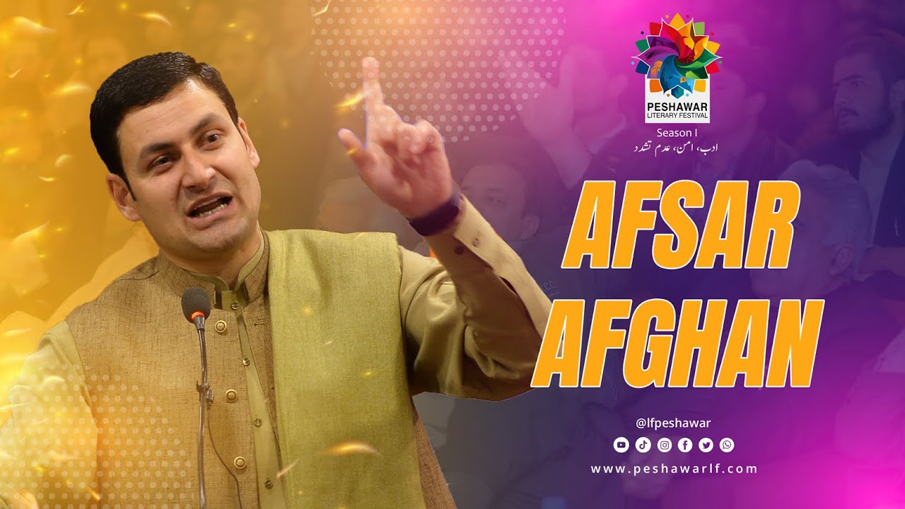 Afsar Afghan, Pashto Poetry recital at Peshawar Literary Festival - YouTube