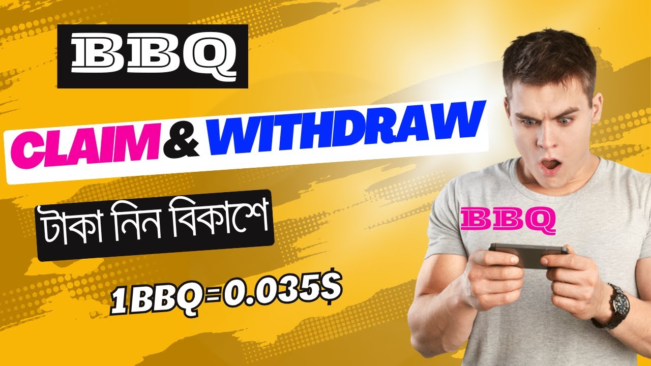 BBQ Claim & Withdraw Process | BBQ Claim to Bytbit | BBQ TO BKASH | BBQ ...