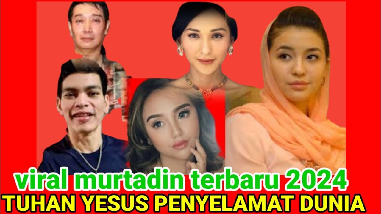 Kesaksian Singkat Para 5 Artis Yang Murtad Masuk Kristen 2024 - YouTube
