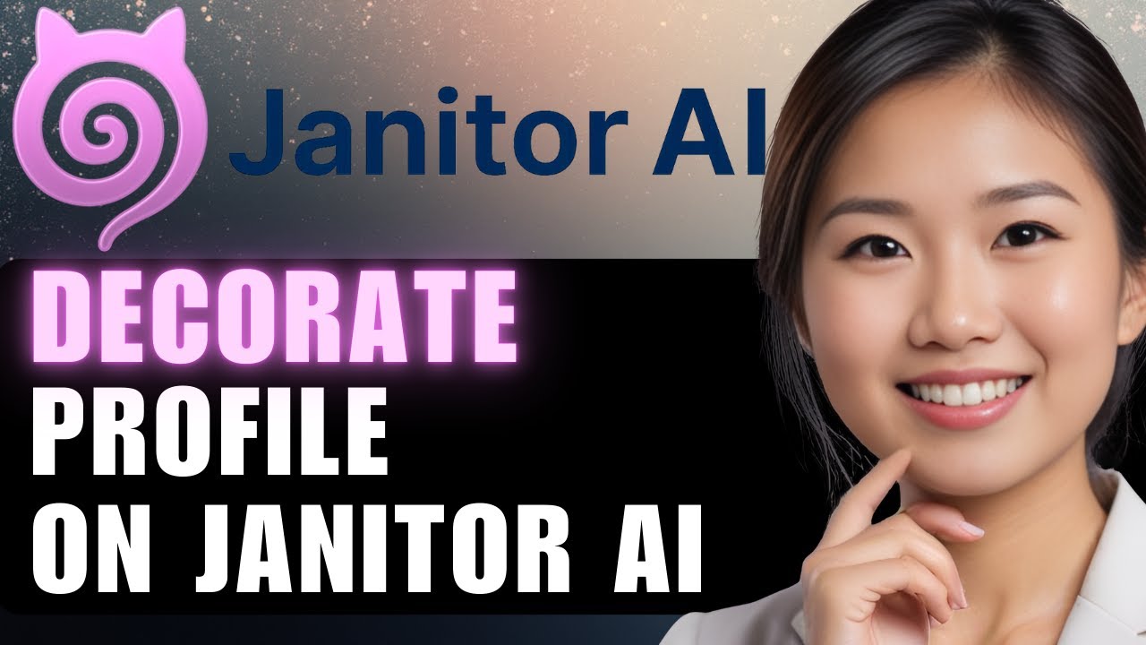How to Decorate Your Janitor AI Profile | EASY Guide 2025 - YouTube