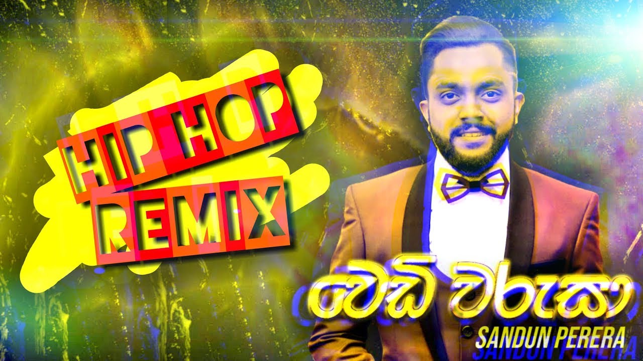 Wedi Warusa (Sandun Perera) Hiphop Remix | Dj Asiri - YouTube Music