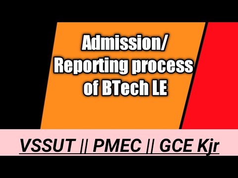 Admission/Reporting process of BTech(LE) VSSUT || PMEC || GCE Kjr - YouTube