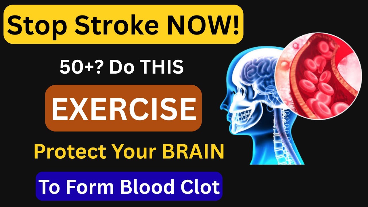AFTER 50? Top 5 Exercises to Prevent Stroke Risk - Stay Healthy ...