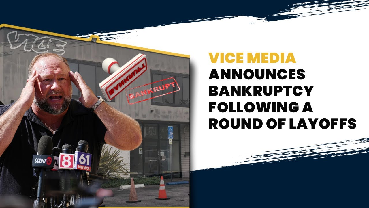 Vice Media Group has filed for bankruptcy protection after experiencing ...