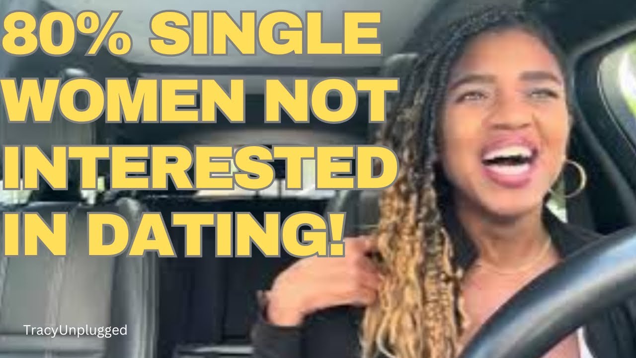 80% OF SINGLE WOMEN 40+ ARE NOT INTERESTED IN DATING! Relationship ...