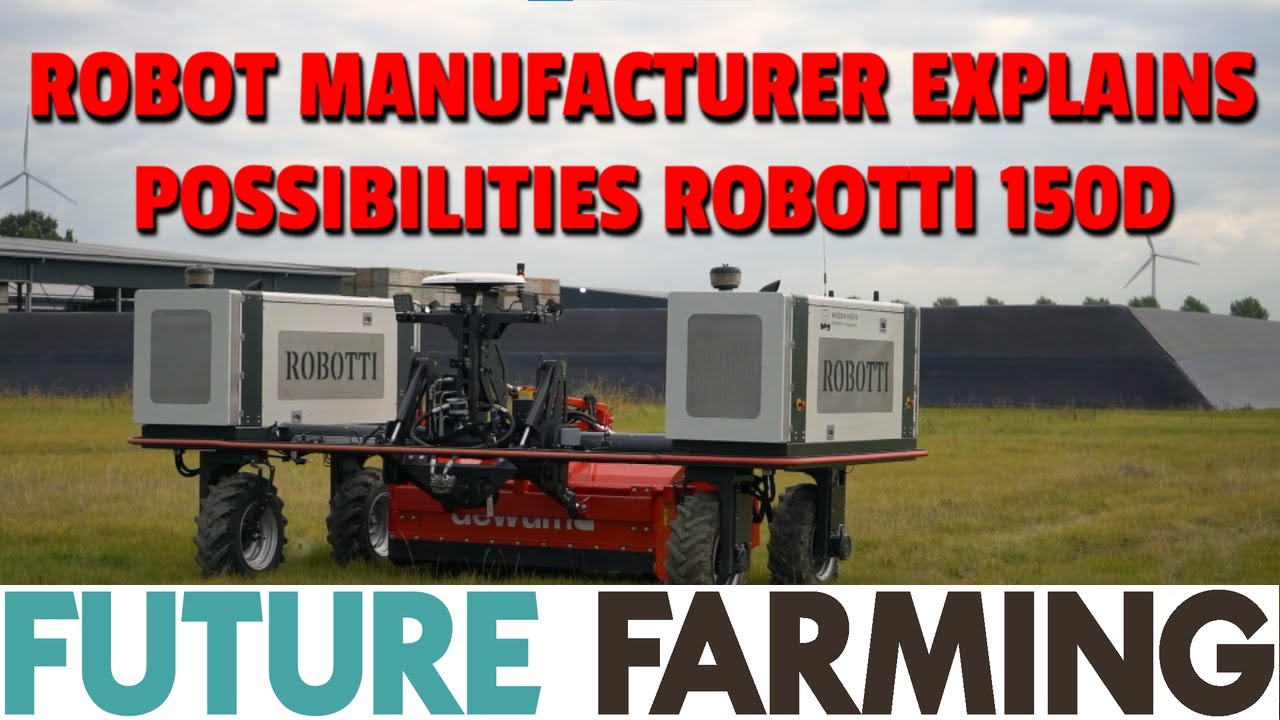 Robot MANUFACTURER EXPLAINS POSSIBILITIES of Robotti 150D - YouTube