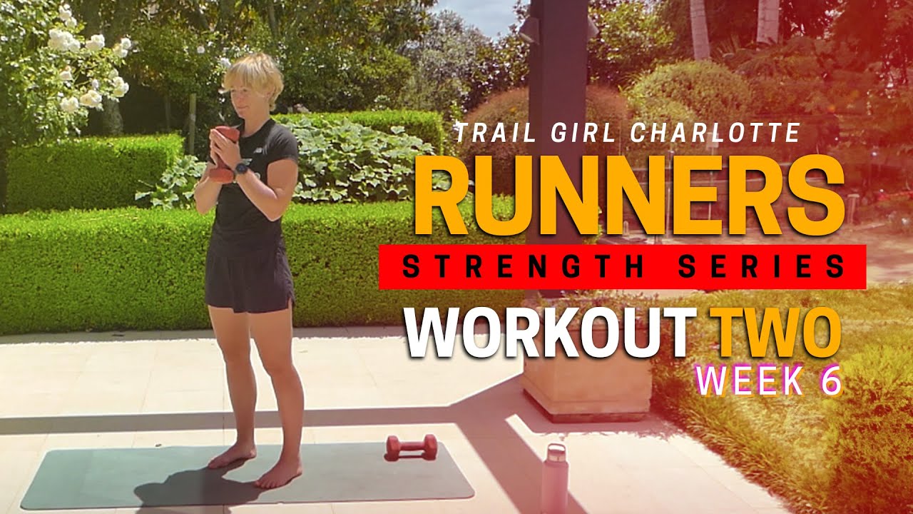 TGC Runners Strength Series: Week 6: Workout Two: Upper Body and Core ...