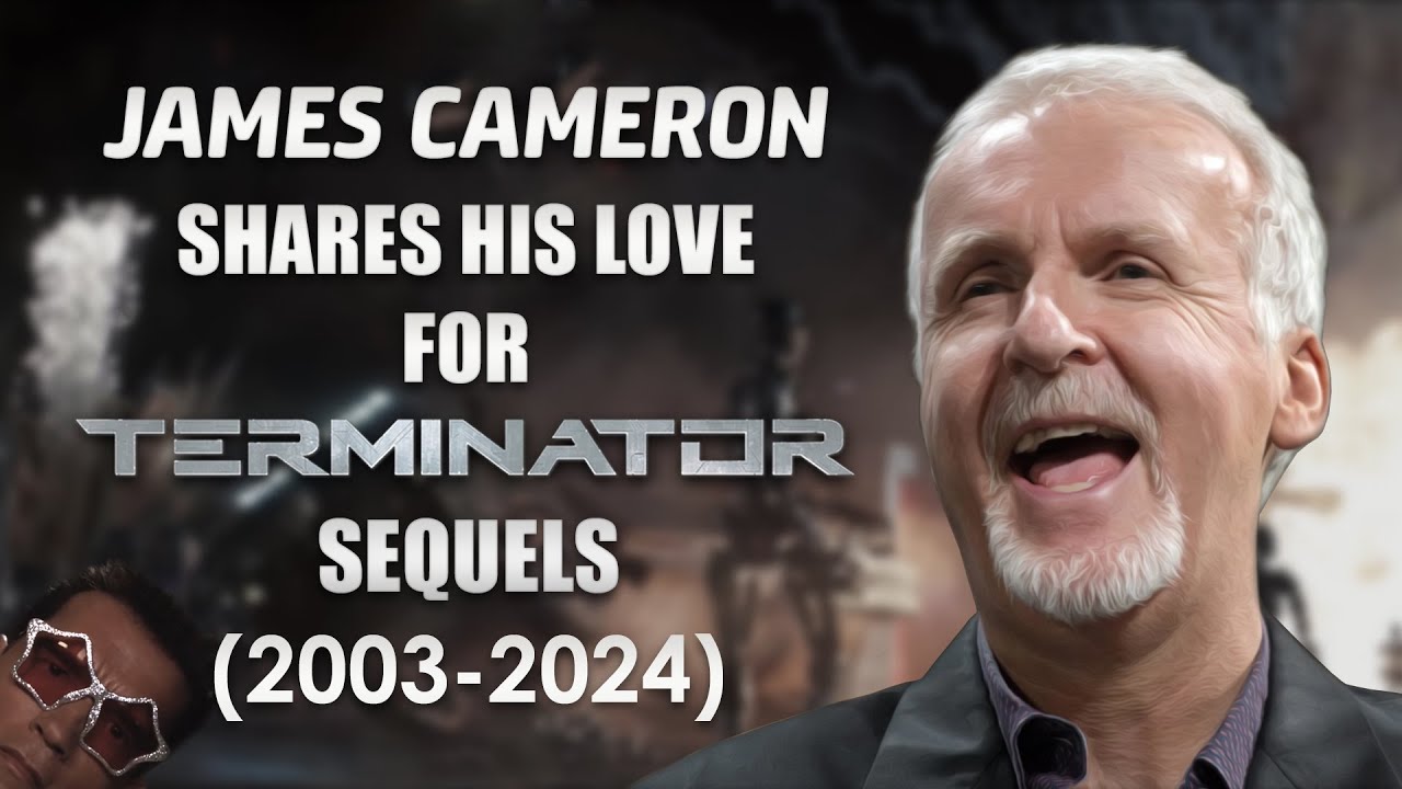 James Cameron shares his love for Terminator sequels - YouTube
