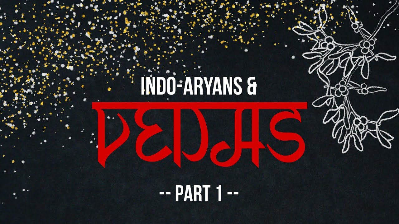 INDO-ARYANS & VEDAS : INDRA & TRITA || EVOLUTION OF 4 VARNAS || CASTE ...