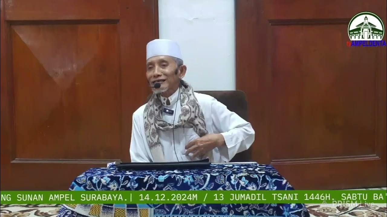 14.12.2024M.SABTU MAGHRIB. KAJIAN KITAB SULLAMUT TAUFIQ. MASJID AMPEL. KH. MOCHAMMAD YAHYA ...