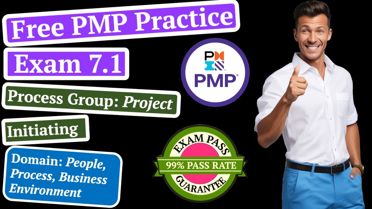 PMP Practice Exam 7.1, Process Group: Project Initiating, Domain All ...