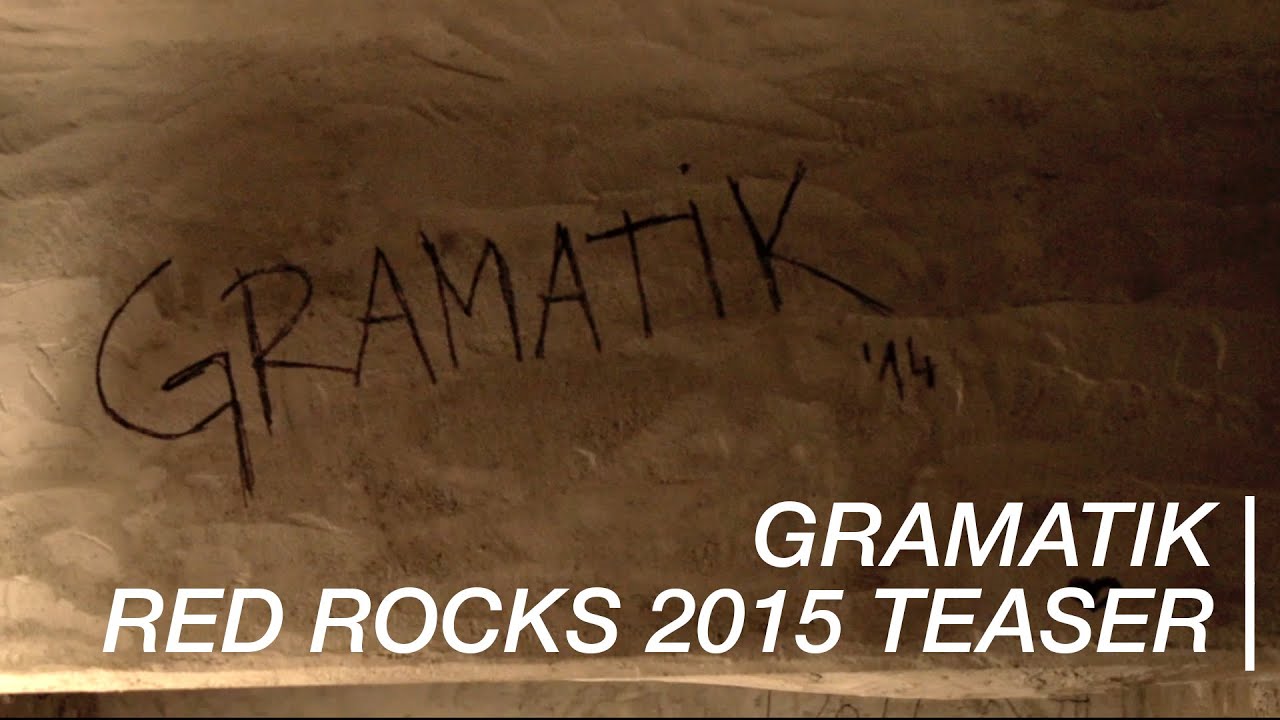 GRAMATIK | RED ROCKS | 5.9.2015 | teaser - YouTube