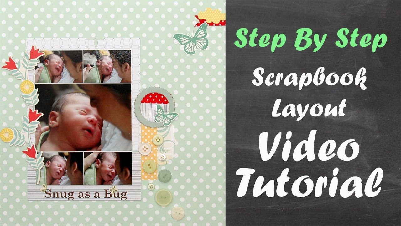 Snug as a bug Scrapbook layout process - YouTube
