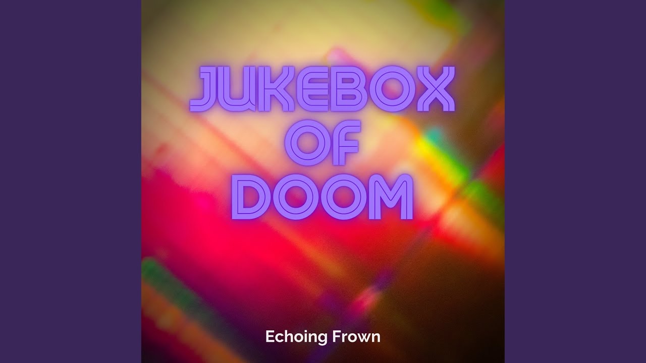 Jukebox Of Doom - YouTube