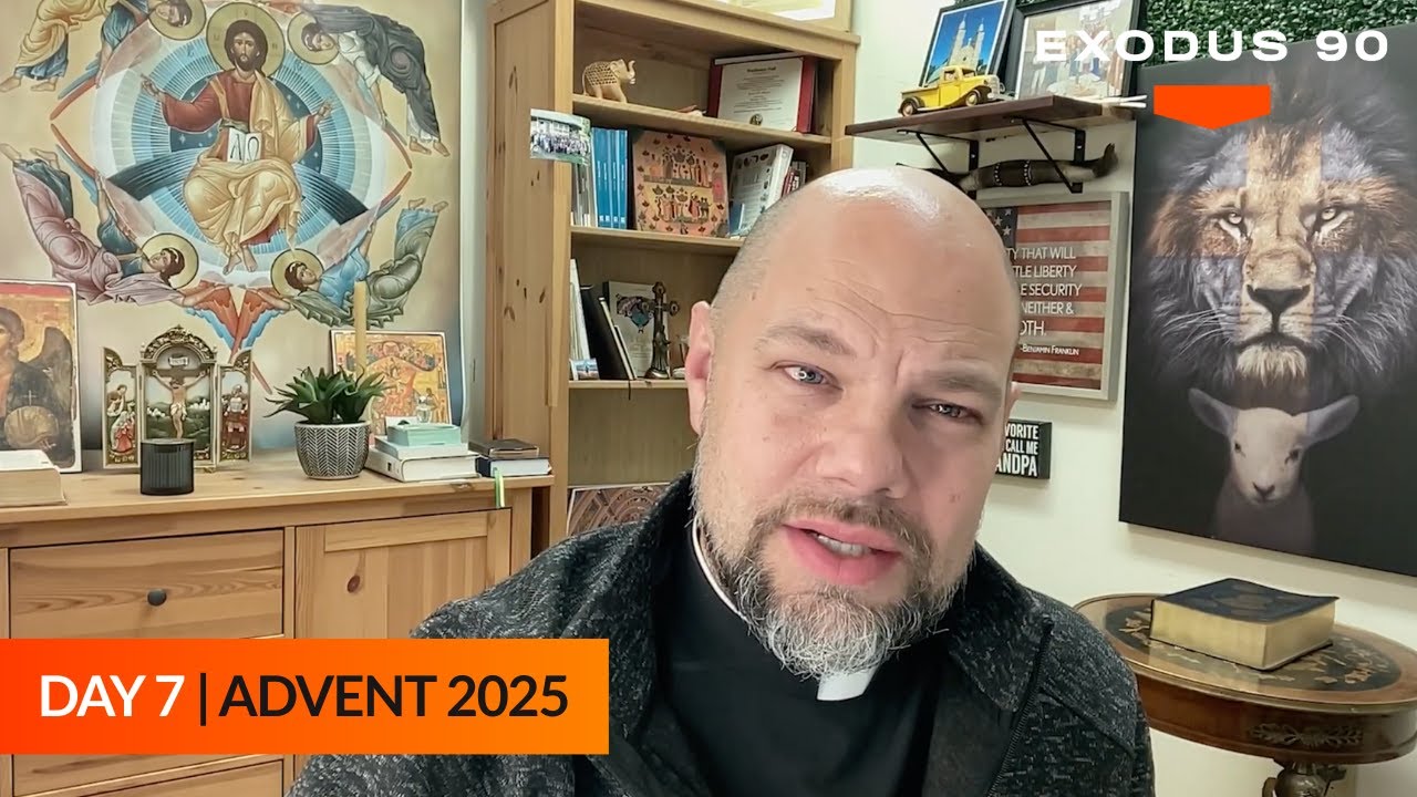Advent 2025 | Day 7: Fr. Jason Charron - YouTube