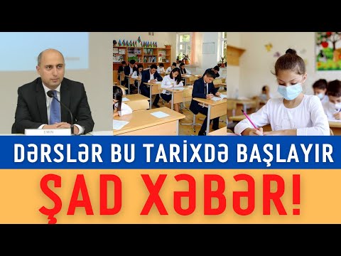 SAD XEBER! Dersler bu tarixde baslayır. Mektebler acılır