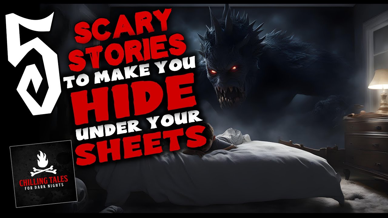 5 Scary Stories to Make You Hide Under Your Sheets ― Creepypasta Horror ...