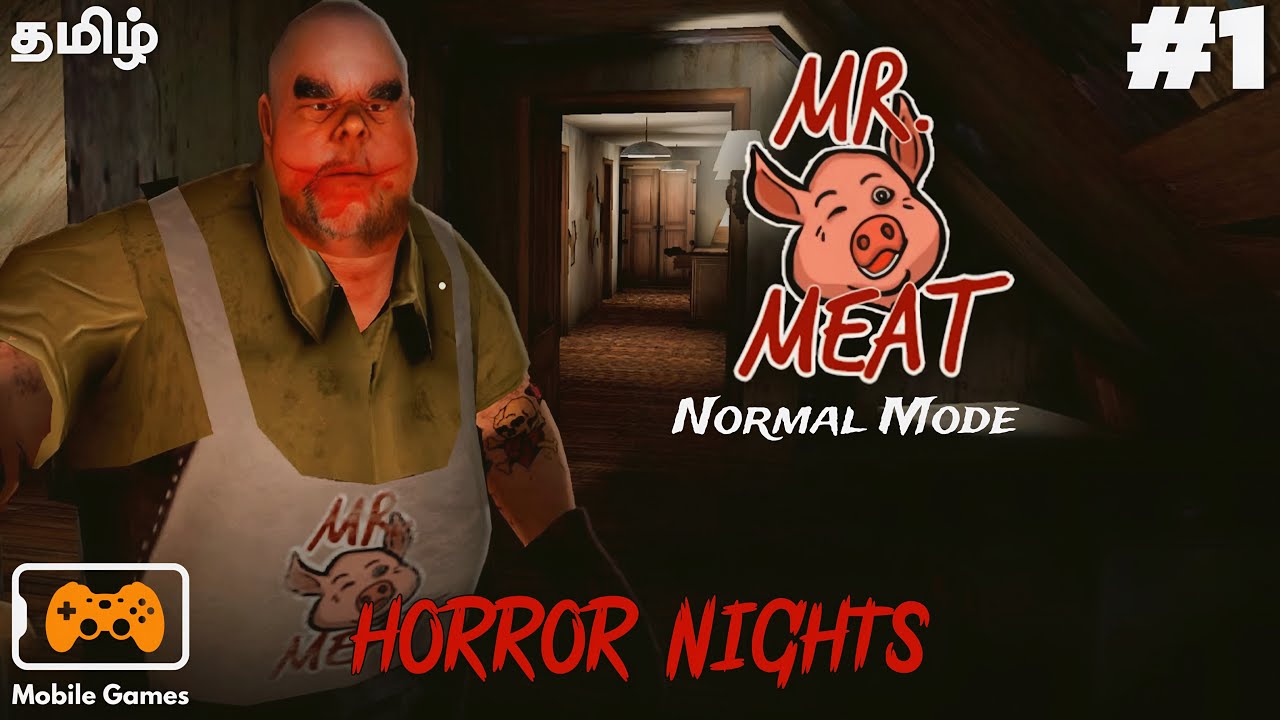 Mr Plays Mr Meat | Mobile Horror Gameplay Tamil | Mr & Mrs Plays - YouTube