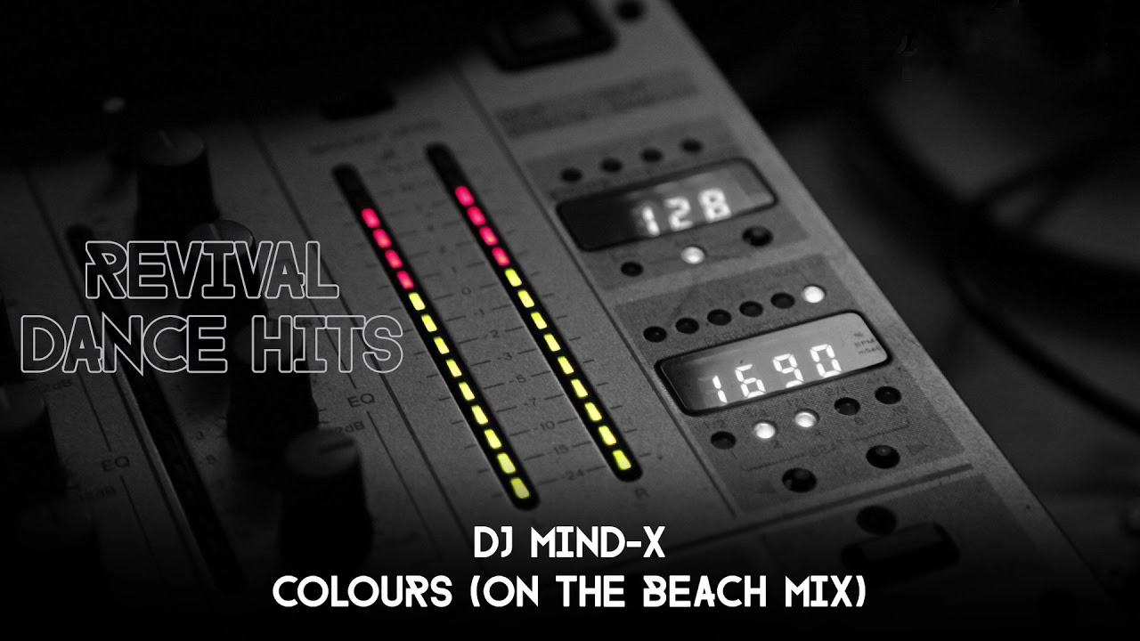 DJ Mind-X - Colours (On The Beach Mix) [HQ] - YouTube
