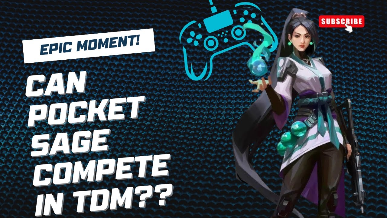 VALORANT: Can Pocket Sage able to compete in TDM!!! - YouTube