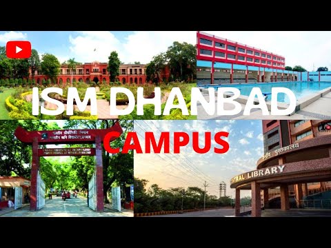 ISM DHANBAD|| IIT ISM Dhanbad Campus tour - YouTube