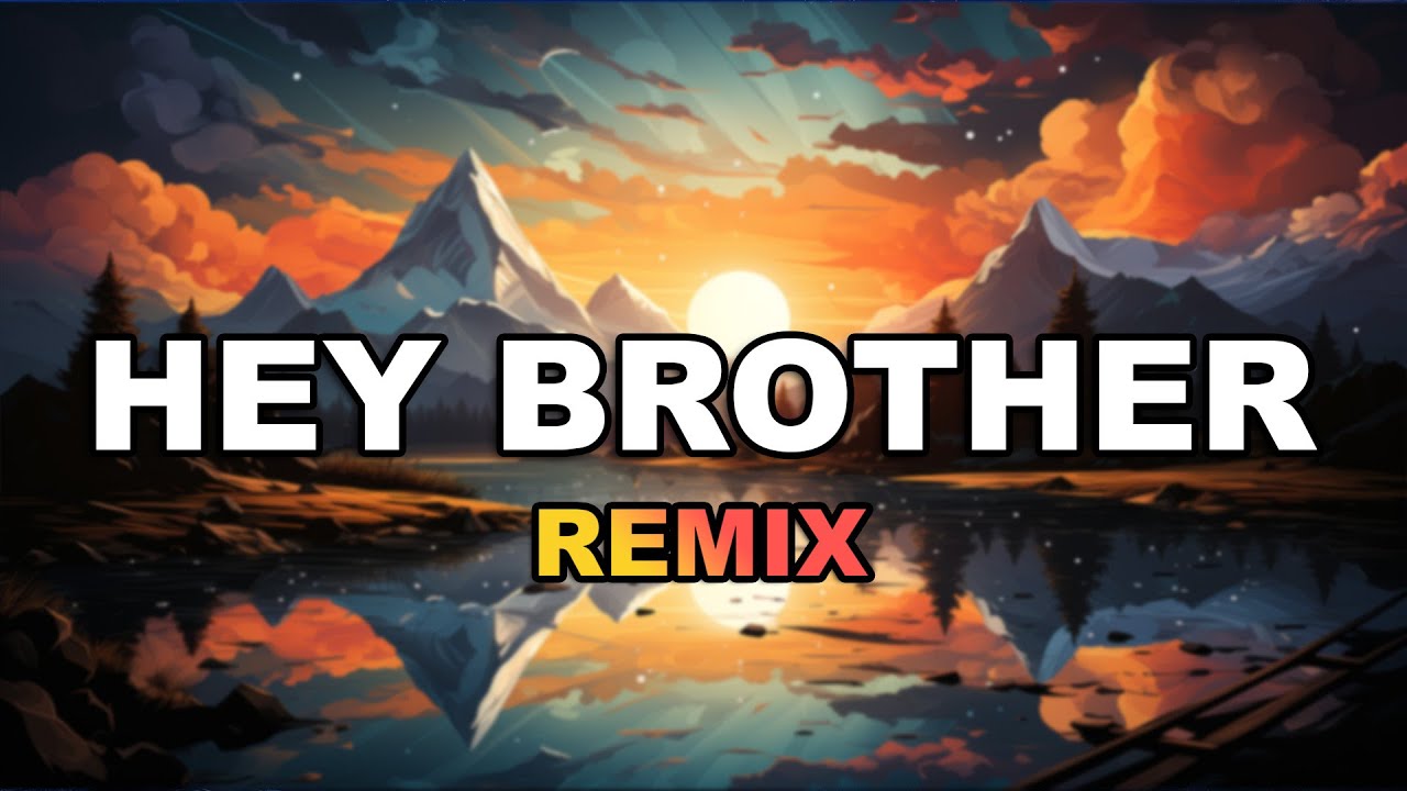 Hey Brother - Avicii - REMIX - YouTube