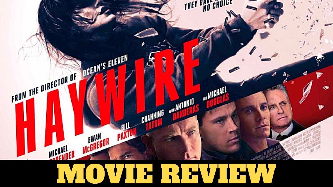 Haywire Movie Trailer Youtube