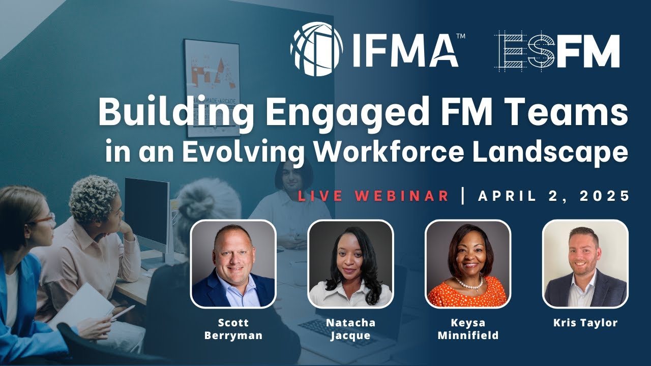 Building Engaged FM Teams in an Evolving Workforce Landscape - YouTube