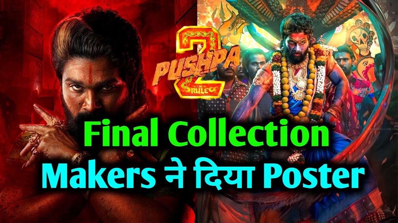 Pushpa 2 Collection Worldwide Final | Pushpa 2 Final Collection Poster ...