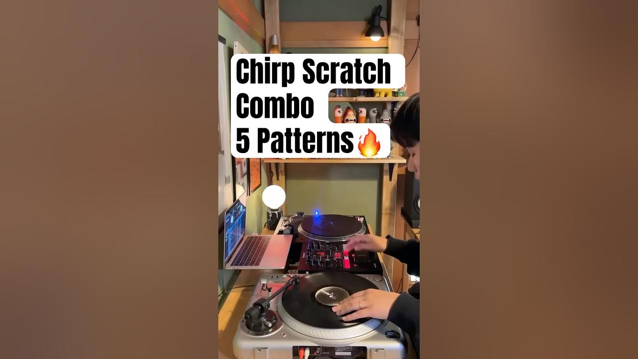 Chirp Scratch Combo Tutorial with 5 Patterns! 🔥 #shorts - YouTube
