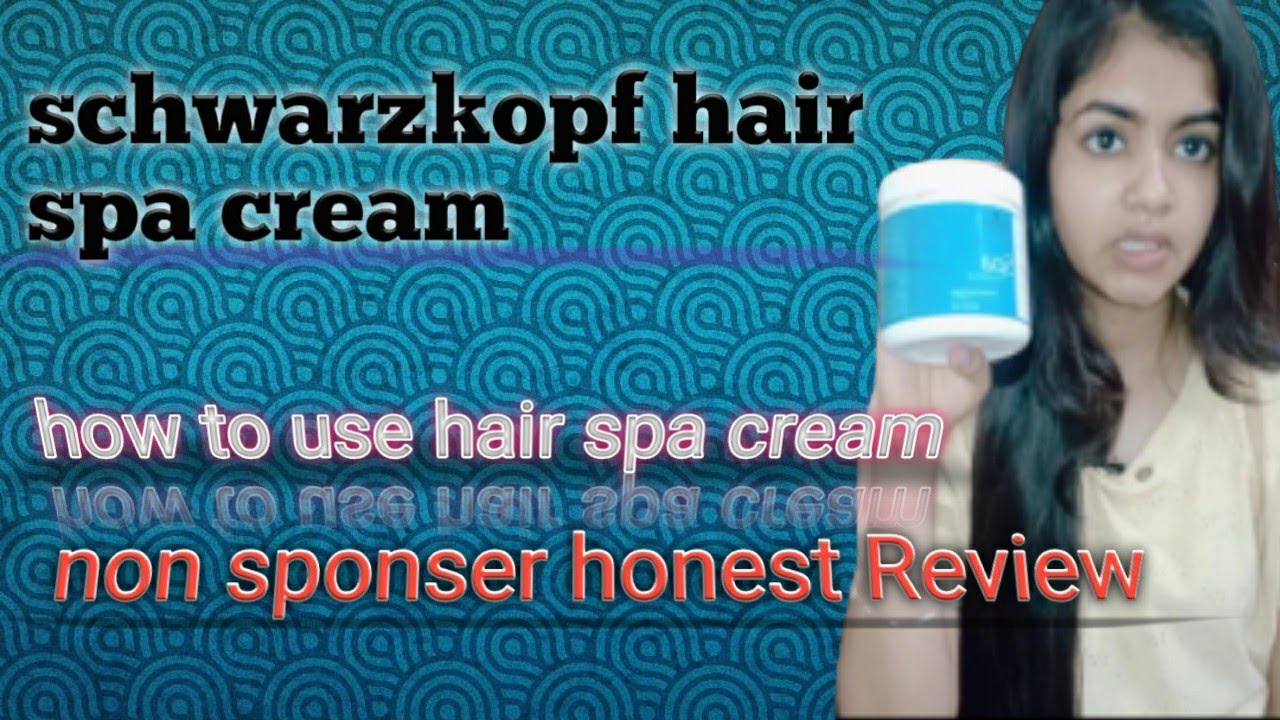 How To Apply Schwarzkopf Hair spa Cream On hair...Honest Review - YouTube