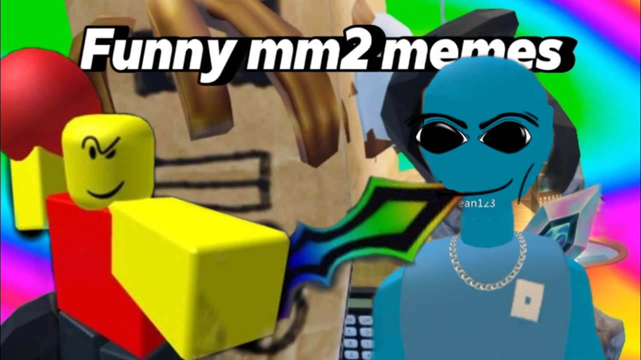 funny mm2 memes [ PART 1] - YouTube
